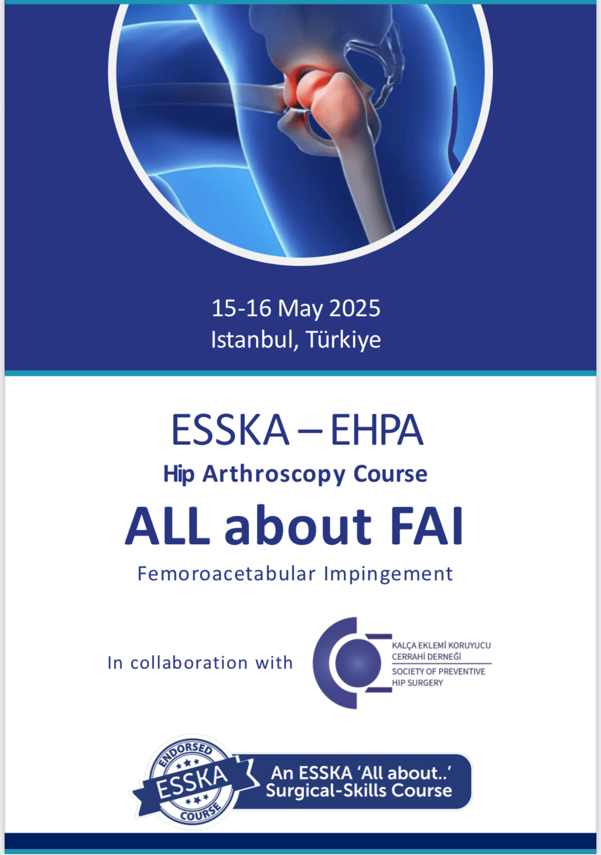 ALL about FAI ESSKA - EHPA Hip Arthroscopy Course 15-16 May 2025 ...